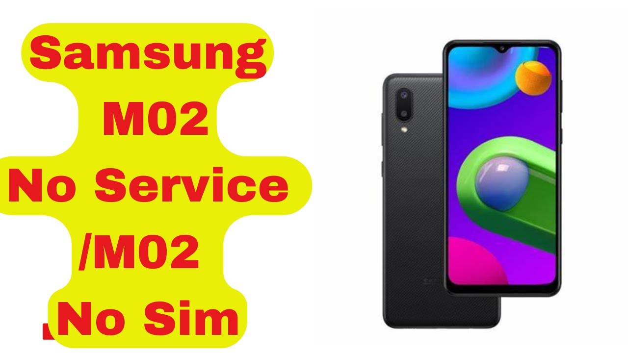 Samsung M02 No Service /M02 No Sim - YouTube