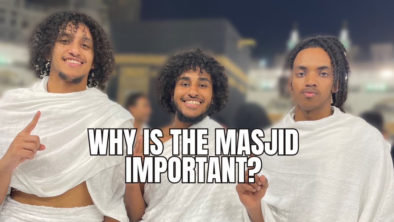 DEENTOUR #48 - The Masjid | Perfecting Our Deen | & Building Community ...