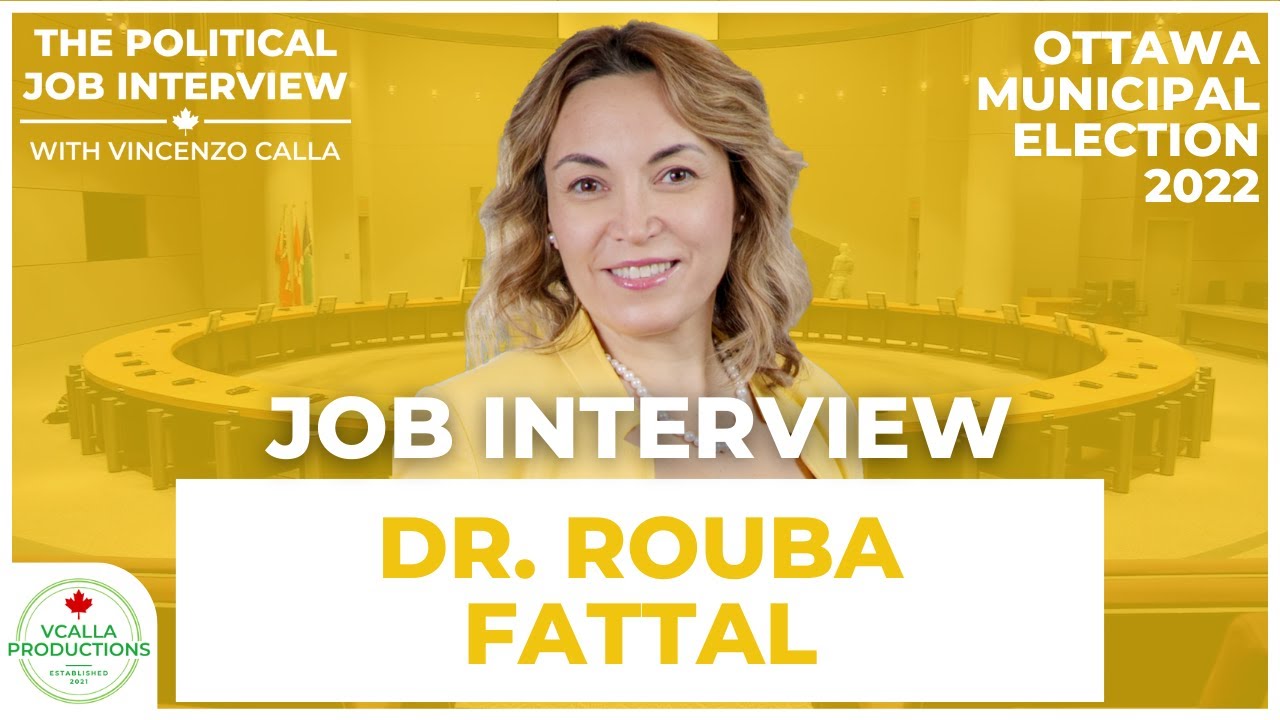 Job Interview with Dr. Rouba Fattal, Ottawa City Council Candidate ...