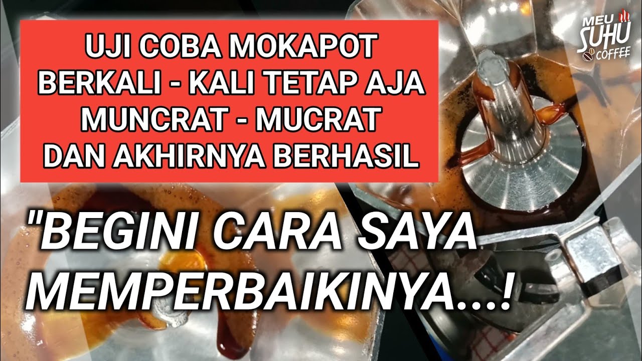 CARA MEMPERBAIKI MOKAPOT SIZE 6 CUPS KASUS MUNCRAT - MUNCRAT - YouTube