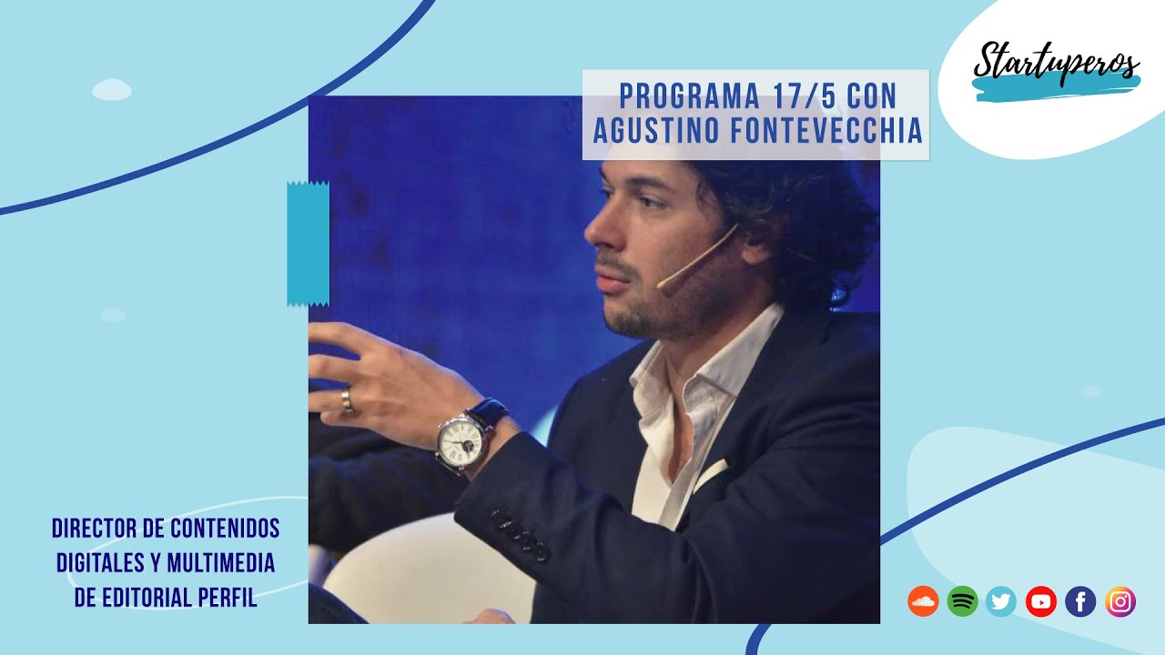 Startuperos - Agustino Fontevecchia, Director Digital de Editorial ...