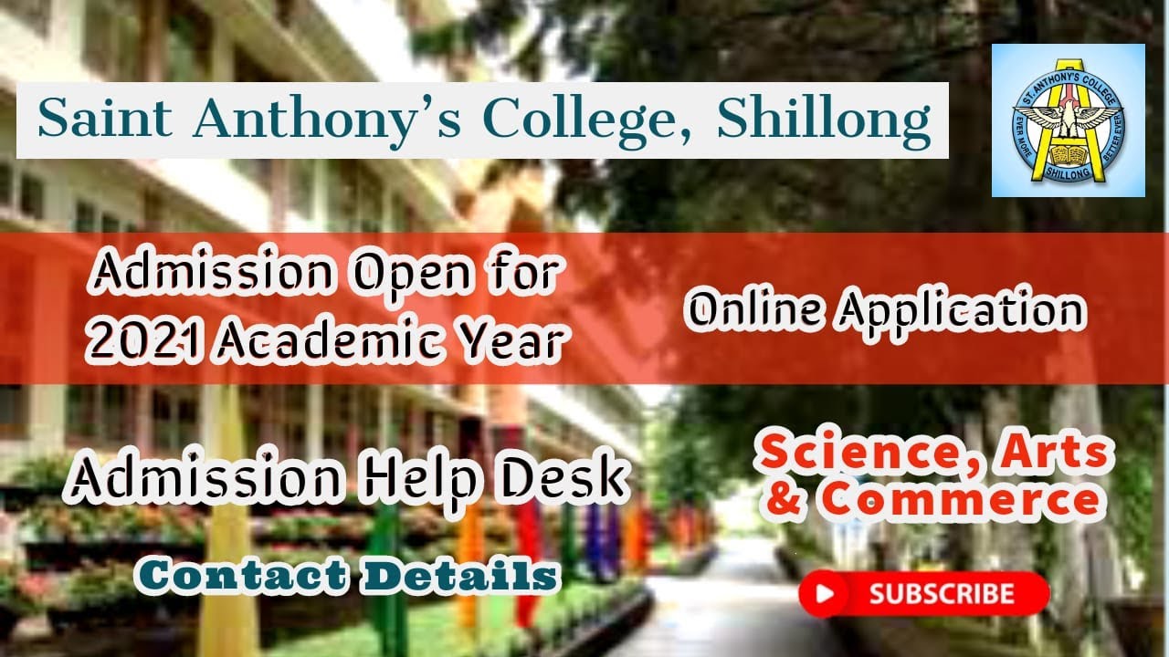 Saint Anthony's College, Shillong Admission 2021 | Application Details ...