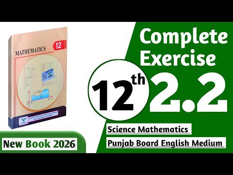 12 class math new book 2027 exercise 2.2 || PCTB || 12 class math exercise 2.2 complete || New book