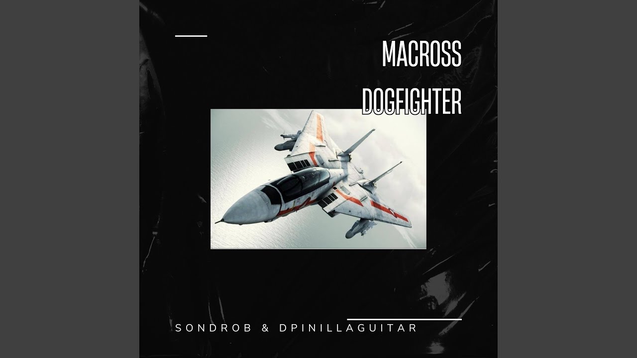 Dogfighter Macross (Cover) - YouTube