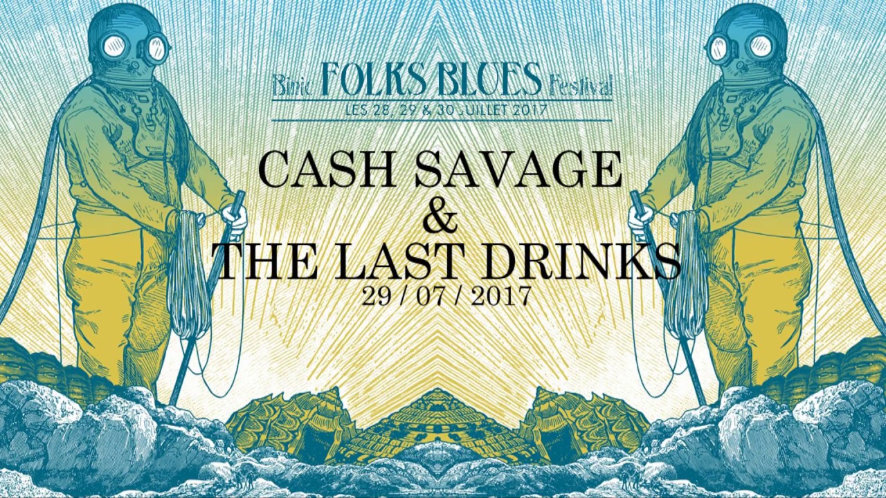 cash savage & the last drinks BFBF 2017 - YouTube
