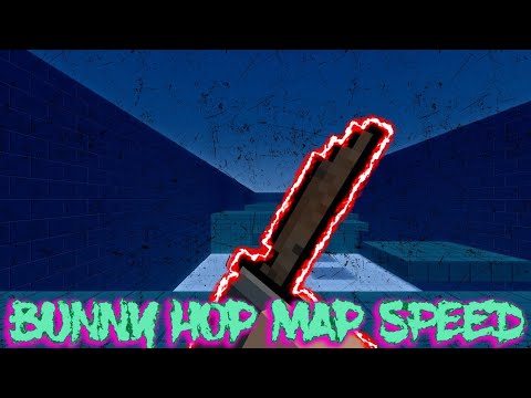 PT:1 BUNNY HOP MAP:SPEED - YouTube