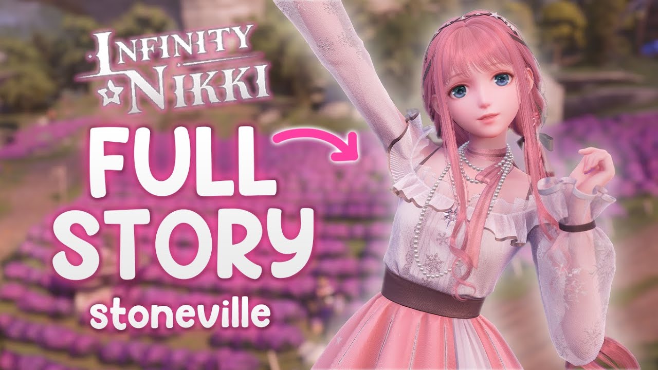 Infinity Nikki FULL STORY Gameplay 🎀 [Stoneville]🌸 - YouTube