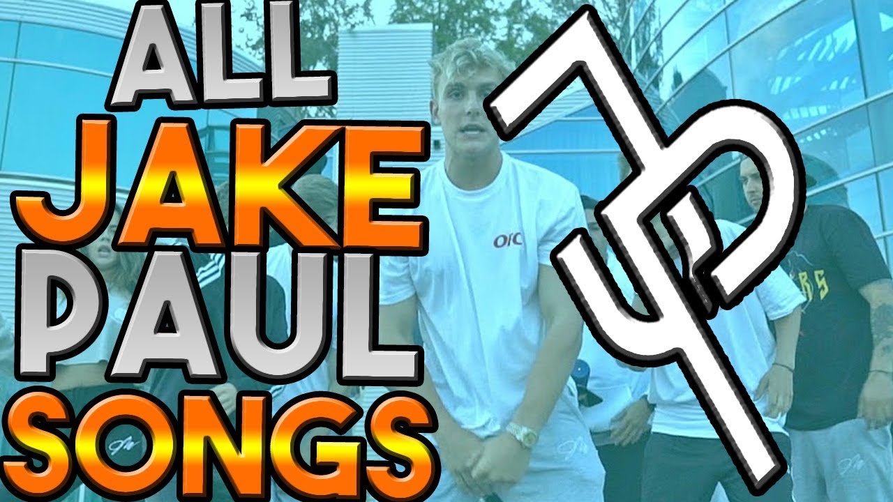 All Jake Paul songs!(diss track) - YouTube