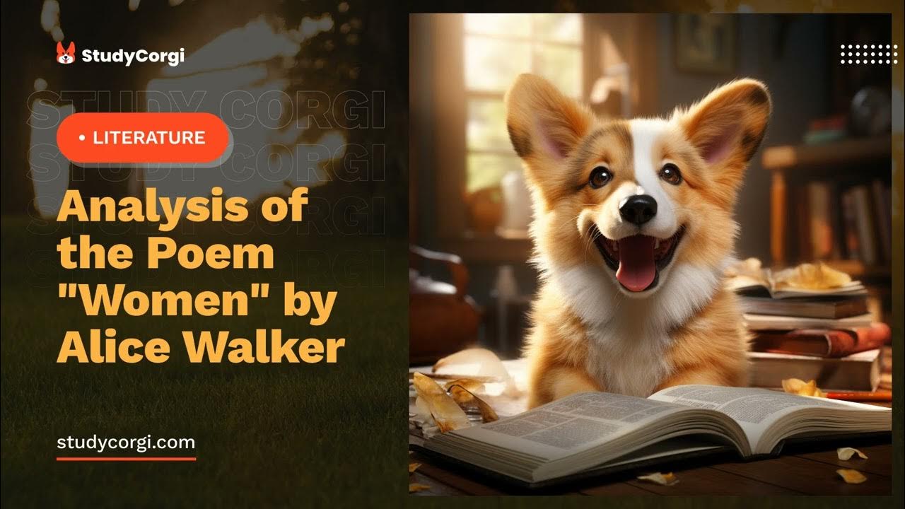 Analysis of the Poem "Women" by Alice Walker - Essay Example - YouTube