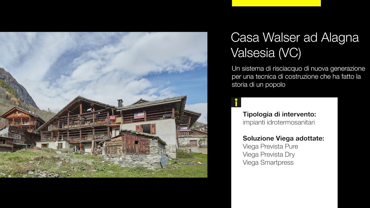 Referenza - Viega Prevista per la ristrutturazione di una casa “Walser ...