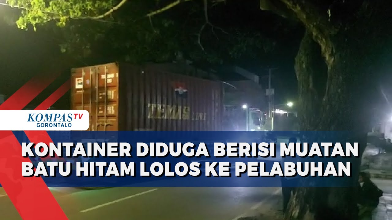 Polisi Seriusi Status Identitas Kontainer Diduga Berisi Batu Hitam - YouTube