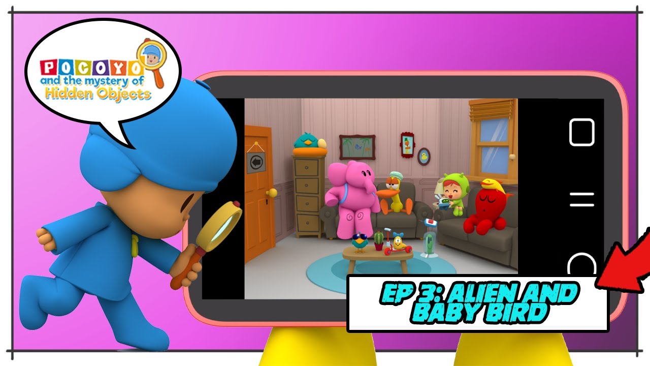 🎮 POCOYO GAMEPLAY - EP 3: DETECTIVE POCOYO (Alien and Baby Bird ...