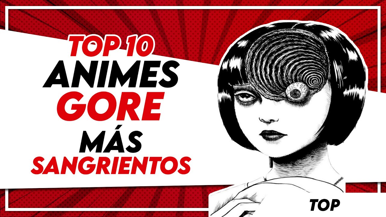 Top 10 🩸 Los ANIME gore mas sangrientos 🩸 - YouTube