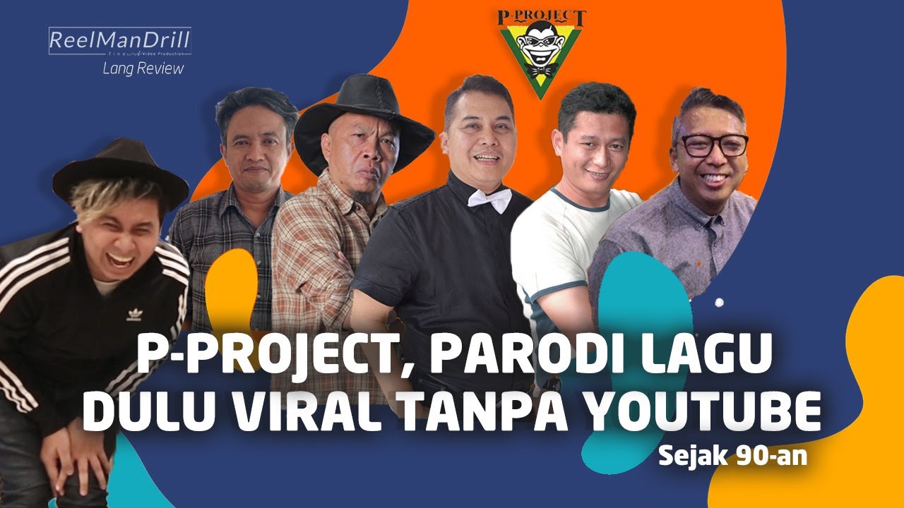 VIRAL TANPA YOUTUBE, BEDA SAMA ARTIS ZAMAN NOW ! PERJALANAN P-PROJECT ...