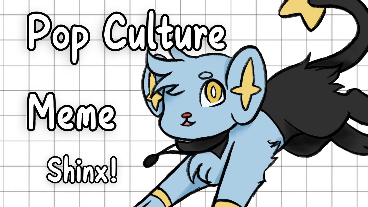 (Remake) Pop Culture || Animation Meme (Shinx) - YouTube