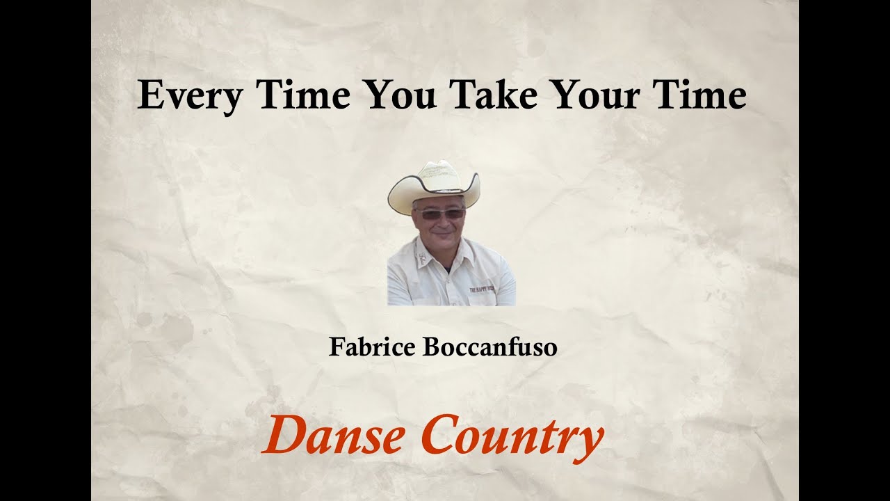 EVERY TIME YOU TAKE YOUR TIME - Fabrice Boccanfuso (en musique ...