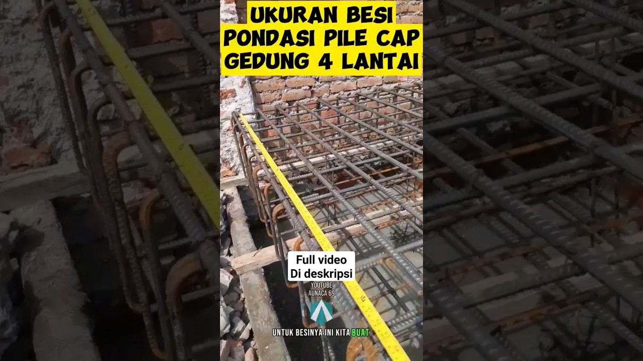 Ukuran besi pondasi pile cap gedung 4 lantai ala tukang bangunan - YouTube