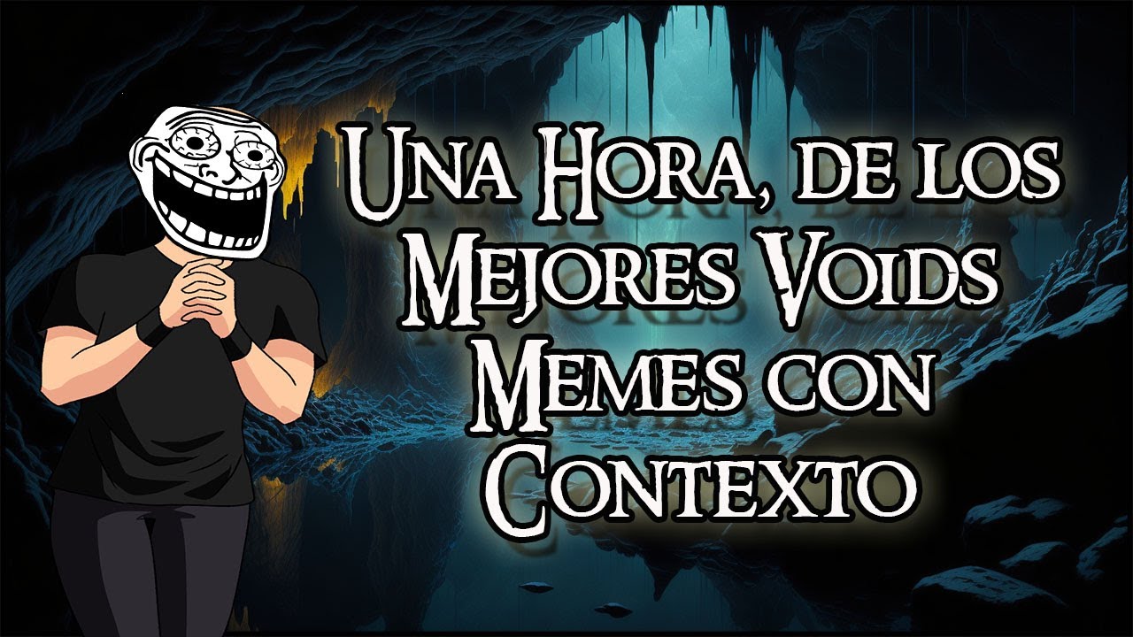Los mejores Voids Memes en 1 hora - Void Memes 3.0 - YouTube