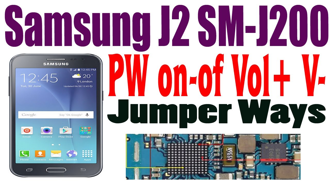 Samsung J2 SM-J200 Power Button Vol+ Vol Problem Repair Jumper Ways # ...