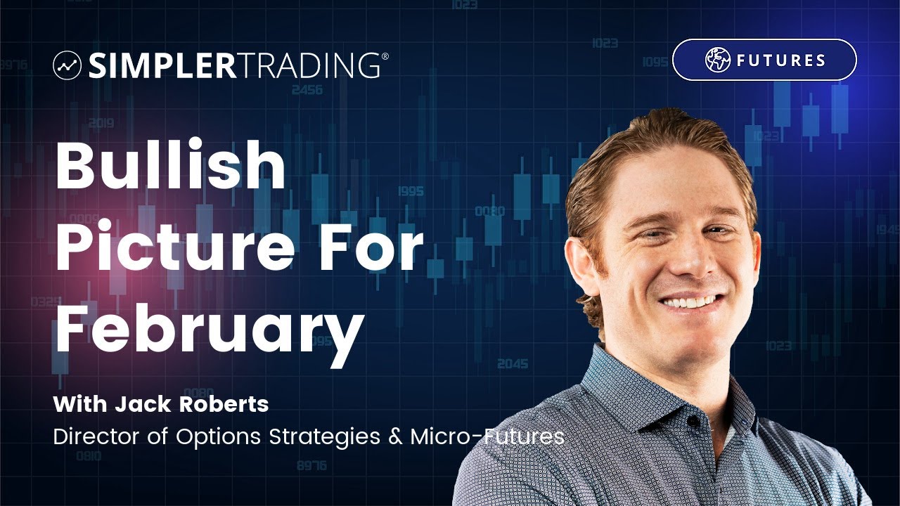 Futures Trading: Bullish Picture For February | Simpler Trading - YouTube