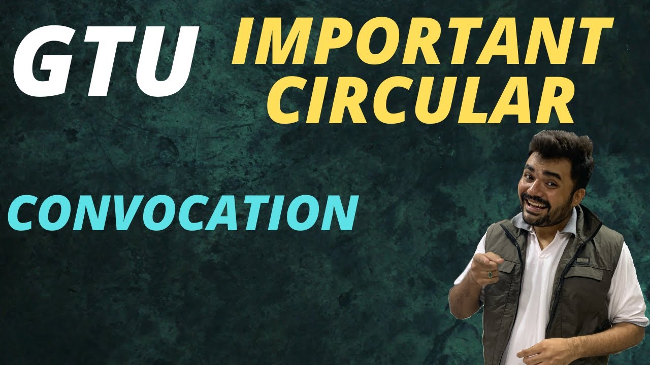 GTU || CONVOCATION 2021 || IMPORTANT CIRCULAR - YouTube
