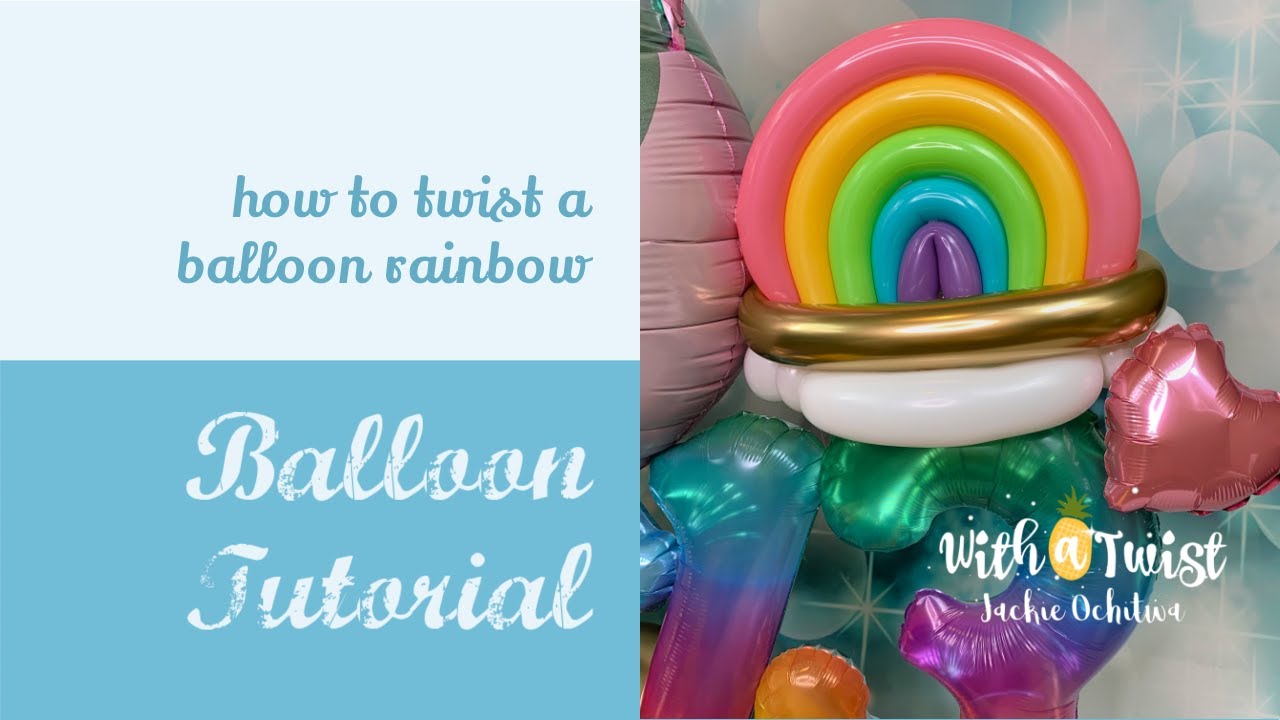 Rainbow Balloon Tutorial - YouTube