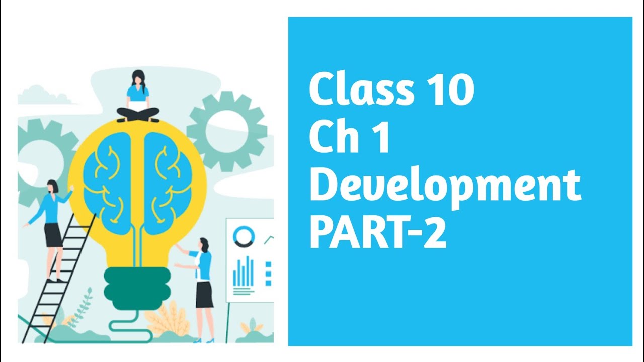 Class 10 | Ch 1 Development | PART-2 | Economics | Ncert - YouTube