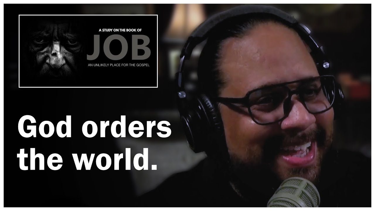 The Book of Job #32 (8:1-7) God Orders the World - YouTube
