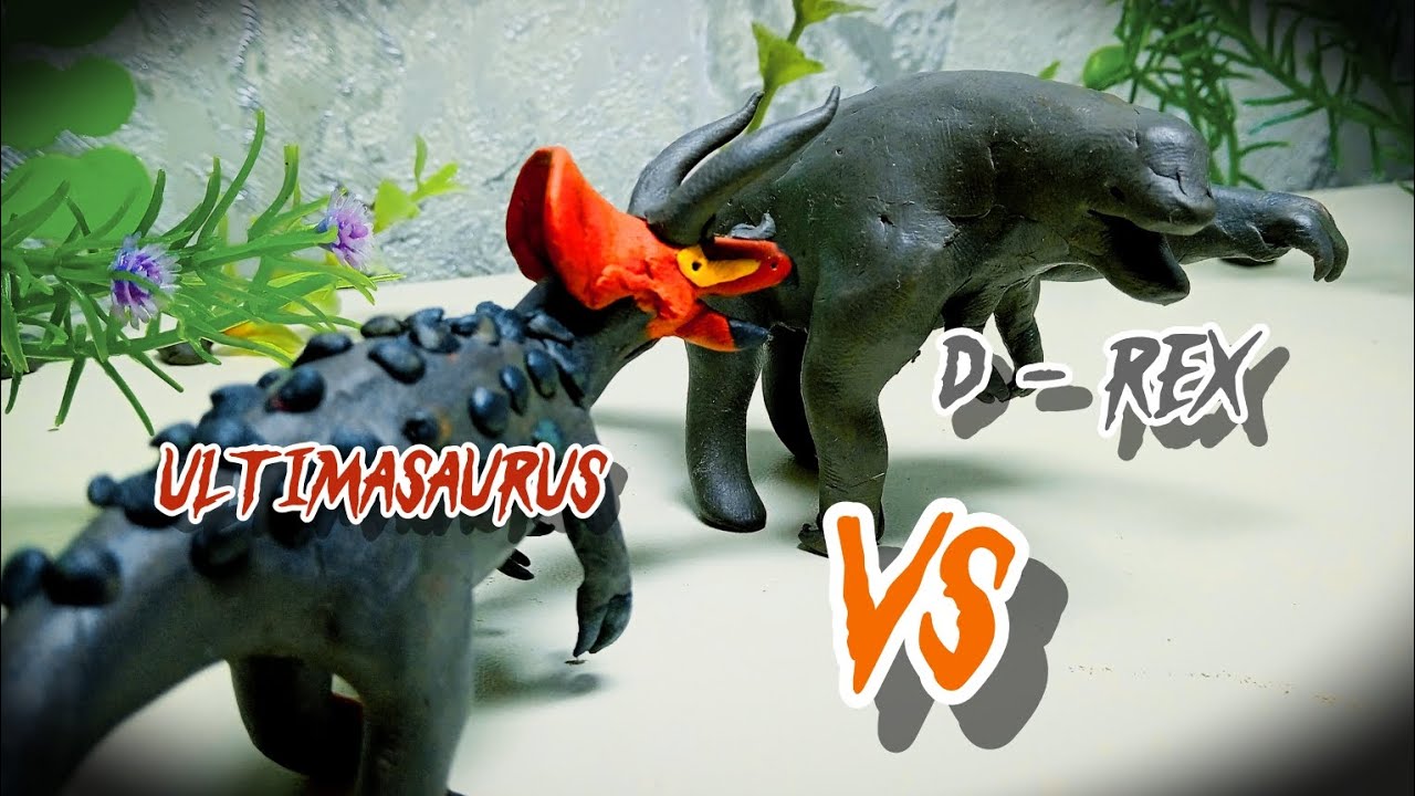 Ultimasaurus vs D - Rex / Claymotion fight - YouTube