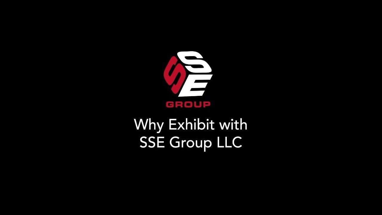 Why Exhibit at SSE Group LLC - YouTube
