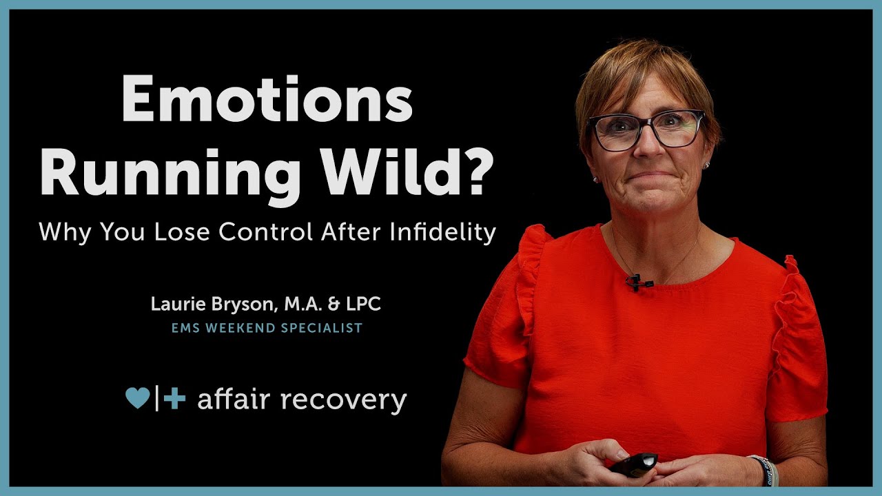 Emotions Running Wild? Why You Lose Control After Infidelity - YouTube