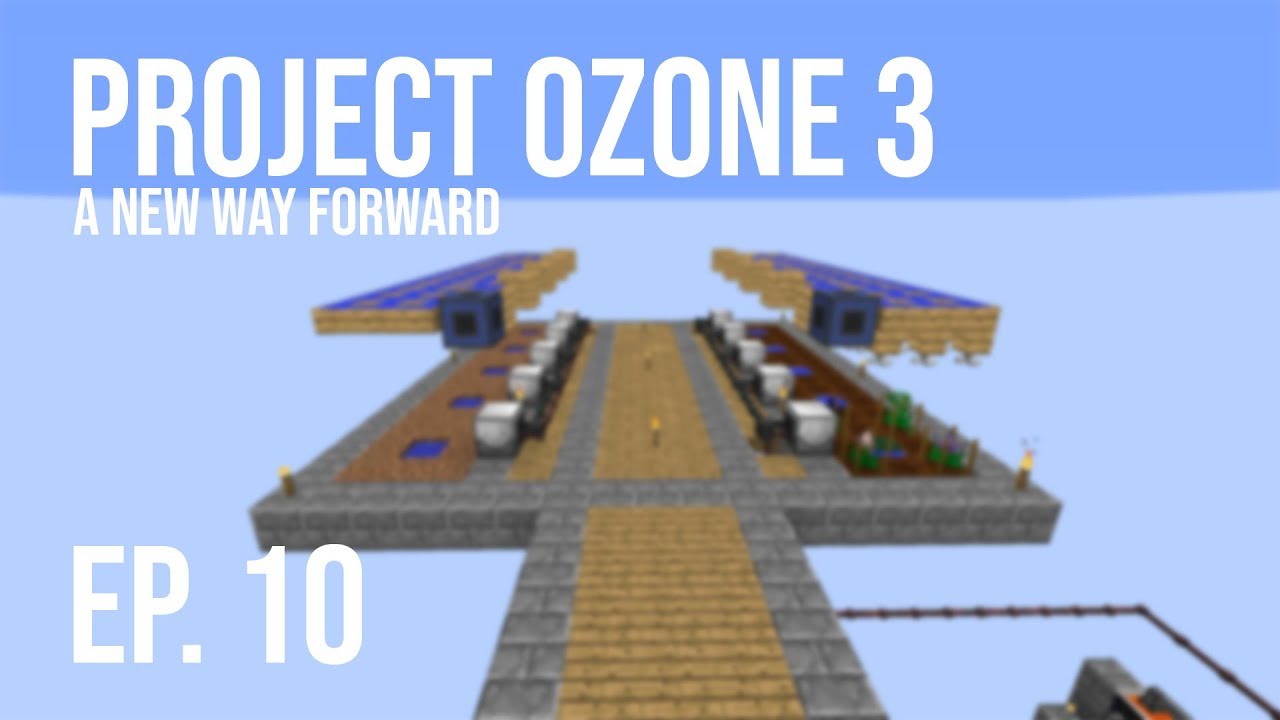 Project Ozone 3: A New Way Forward | Ep. 10 | Mystical Agriculture Farm ...