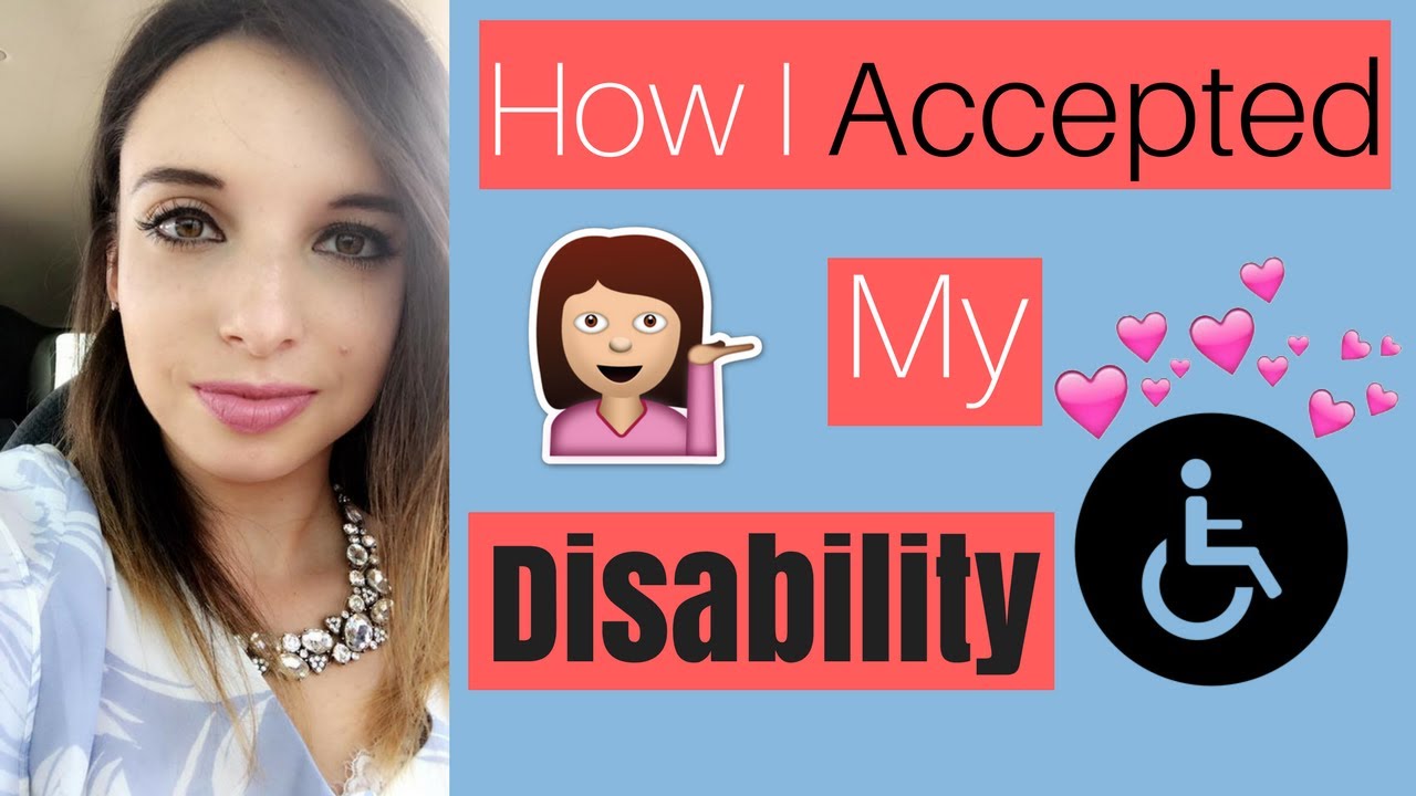 Accepting My Disability - YouTube