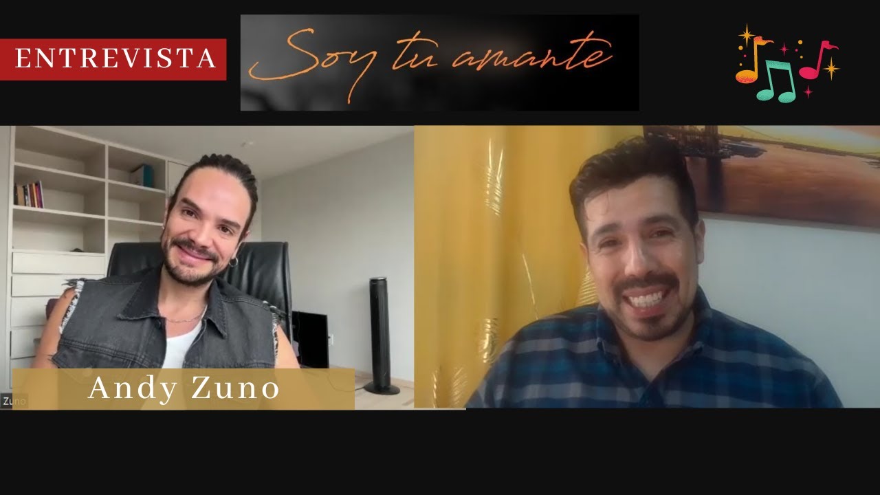 ANDY ZUNO presenta "SOY TU AMANTE", su nuevo álbum y sencillo de ...