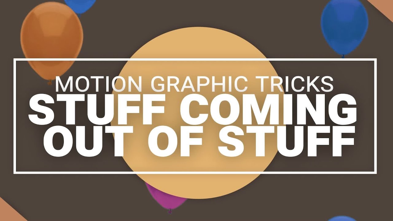 Motion Graphic Tricks: Stuff Coming Out of Stuff - YouTube