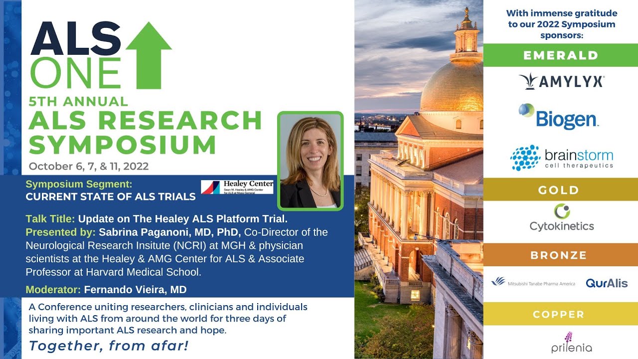 2022 Annual ALS ONE Research Symposium: Dr. Sabrina Paganoni/Platform ...