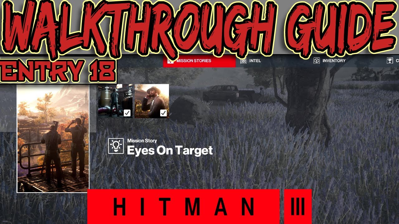 HITMAN 3 - Eyes on Target Guide (Mission Story) - YouTube