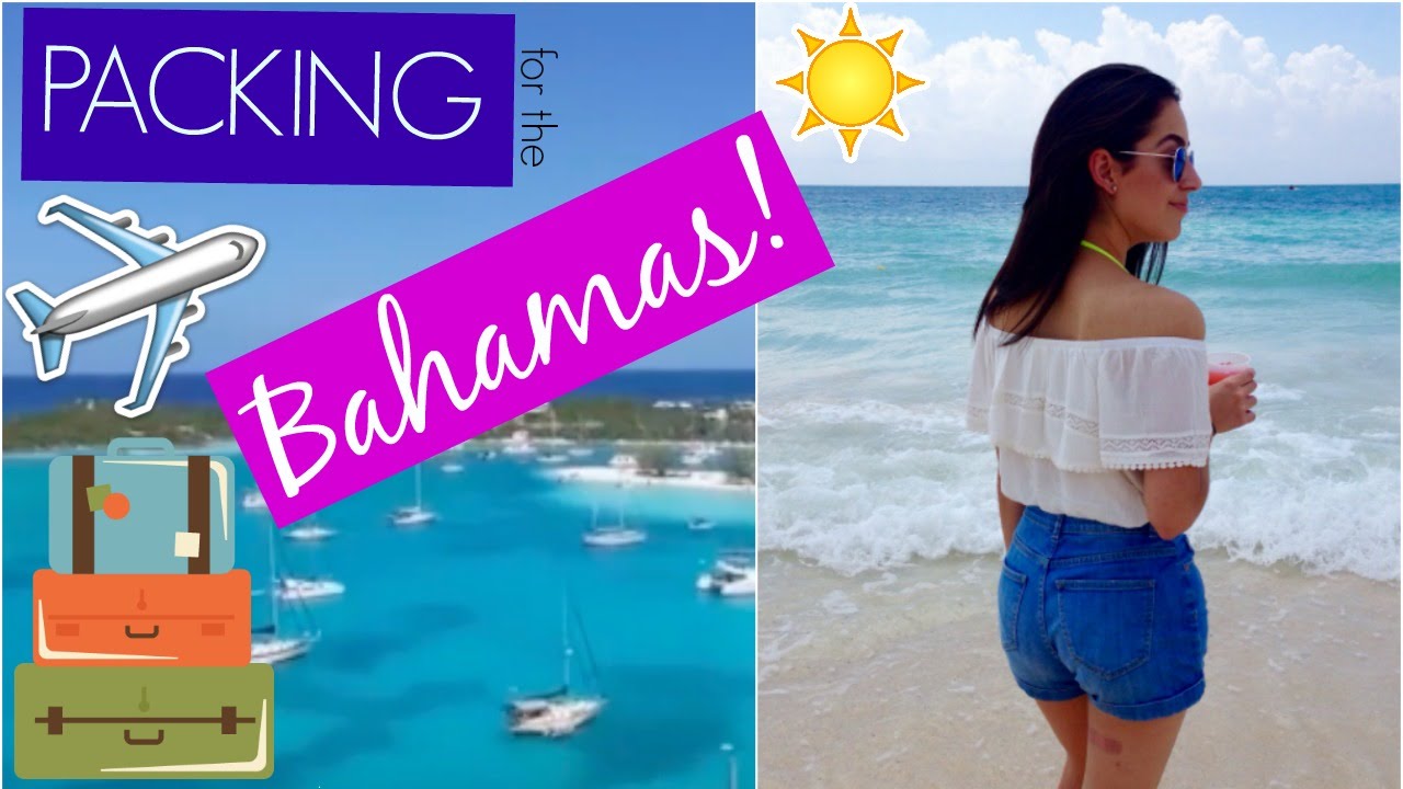 Packing for the Bahamas! ♛ - YouTube
