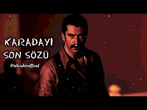 Aliçakırofficial - Karadayı Son Sözü