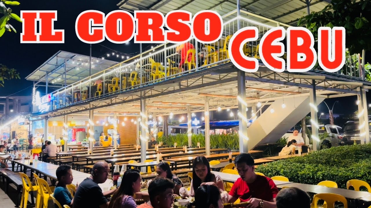 IL CORSO FOOD YARD, CEBU, PHILIPPINES | Chixboy - YouTube