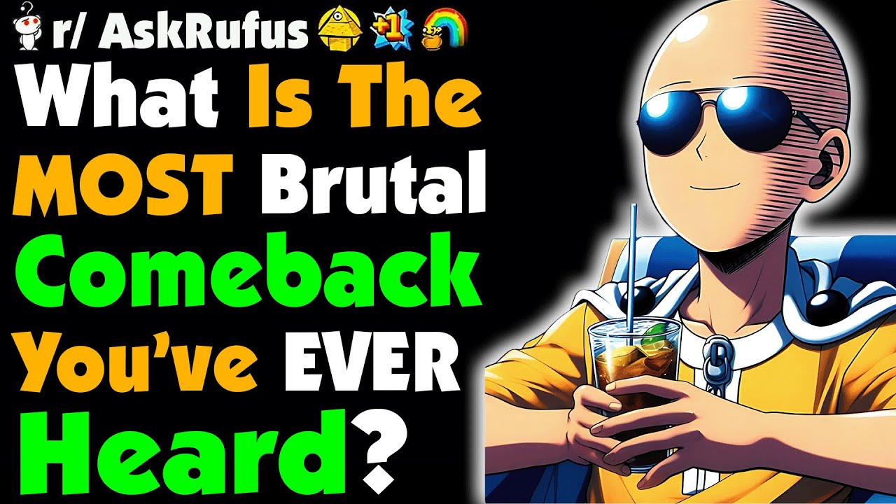 What's The Most BRUTAL "Comeback line" You've Ever Heard? - YouTube