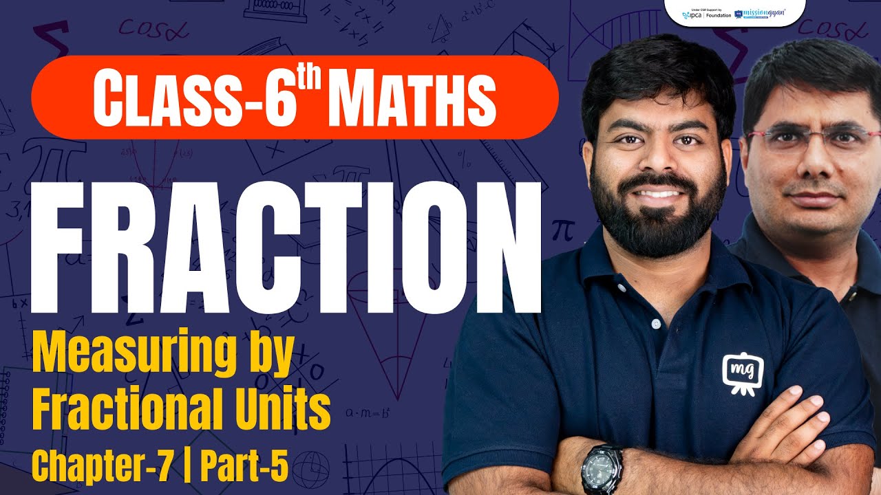 Fraction Class 6 Full Chapter | Class 6 Maths Chapter 7 | 6th Maths ...