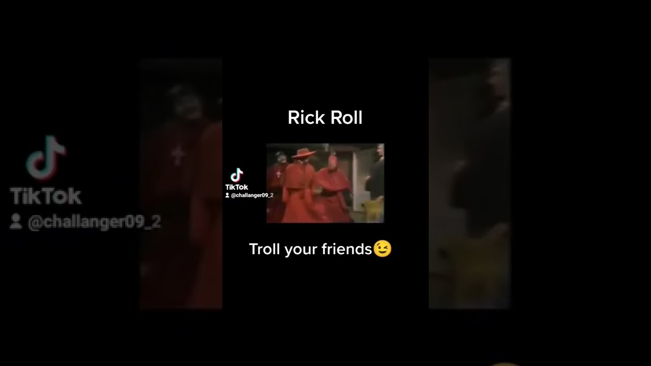 Rick Roll Troll your frends - YouTube