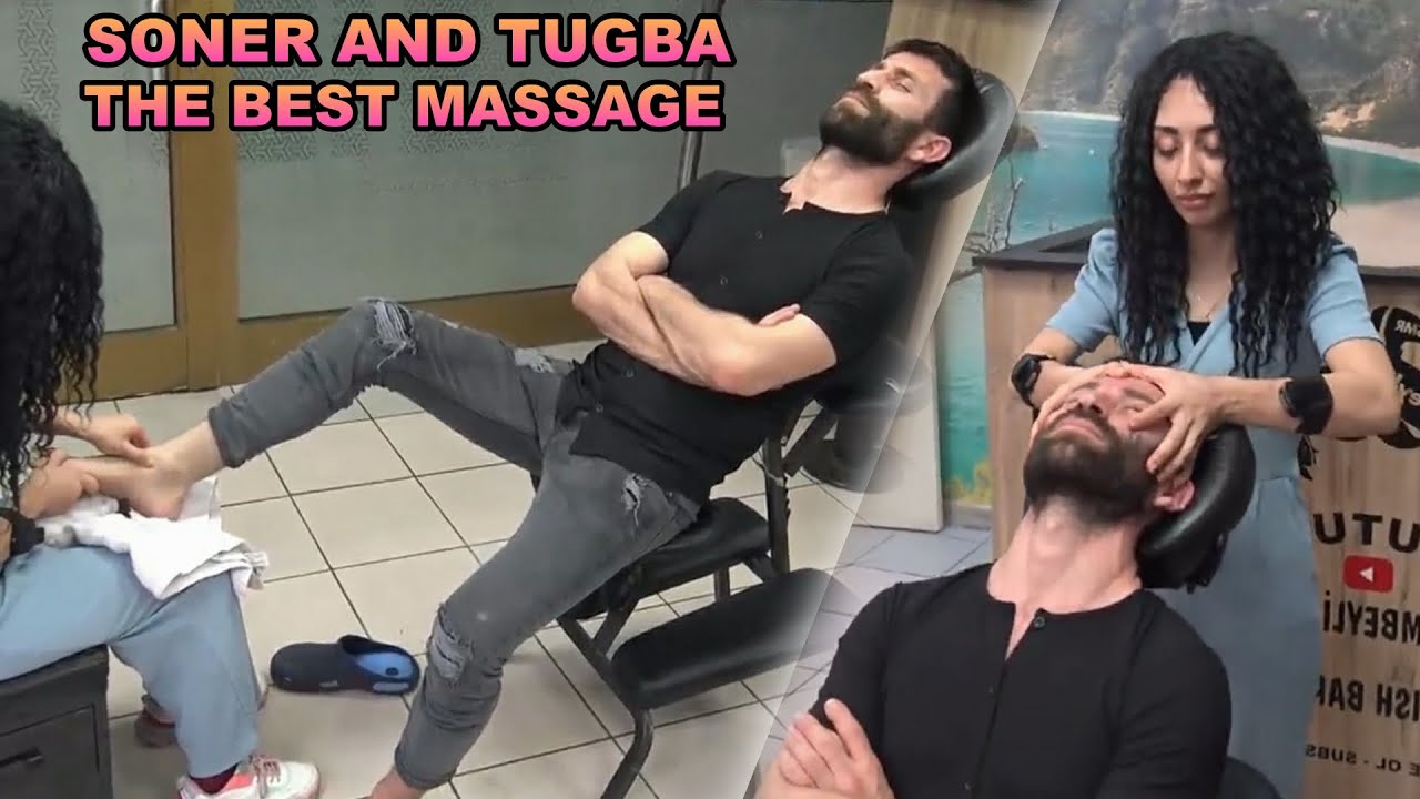 SONER AND TUGBA THE BEST MASSAGE & Asmr Tugba foot, leg, face, head ...