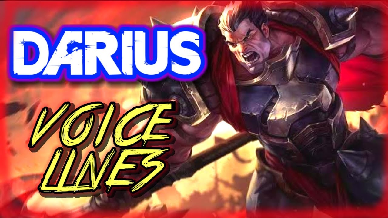 Darius voice lines and quotes - dialogues League of Legends - YouTube