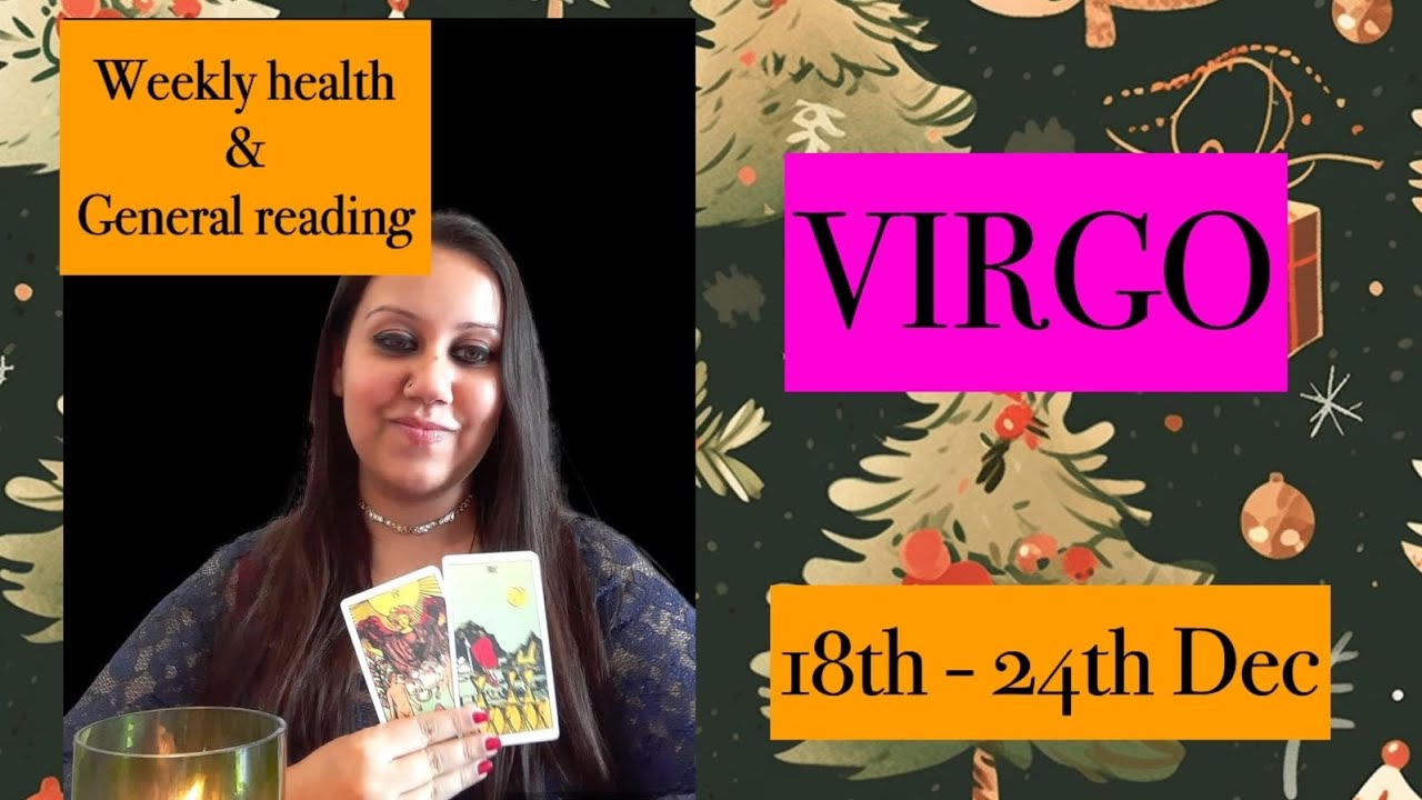VIRGO - WEEKLY HEALTH AND GENERAL PREDICTIONS - YouTube