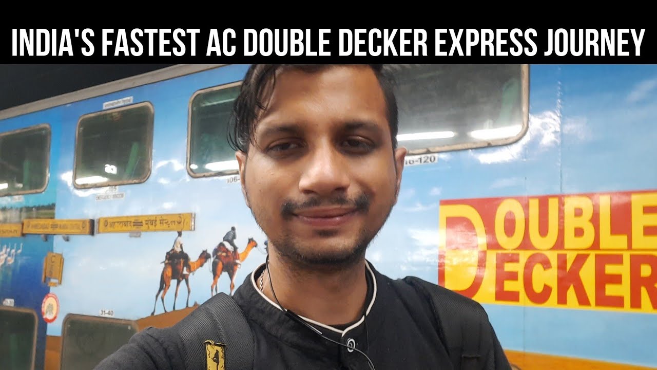 INDIA'S Fastest AC DOUBLE DECKER Train Journey | Mumbai to Ahmedabad ...
