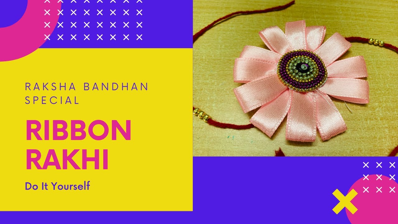 Ribbon Rakhi | Raksha Bandhan Special | Do It Yourself | DIY - YouTube