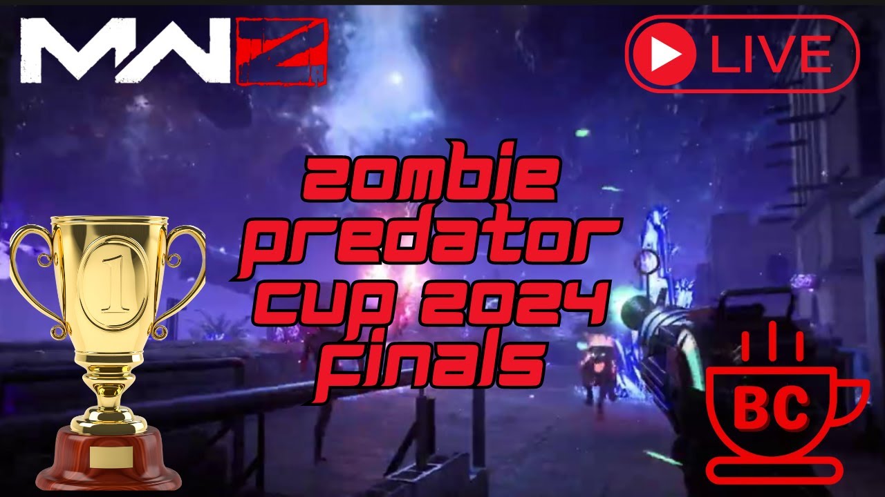 MWZ Zombie Predator Cup Finals // CoD MWII Zombies // #Zombiecup2024 ...