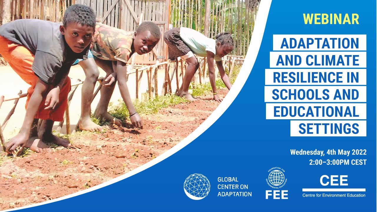 Webinar: Adaptation & Climate Resilience in Schools & Educational ...